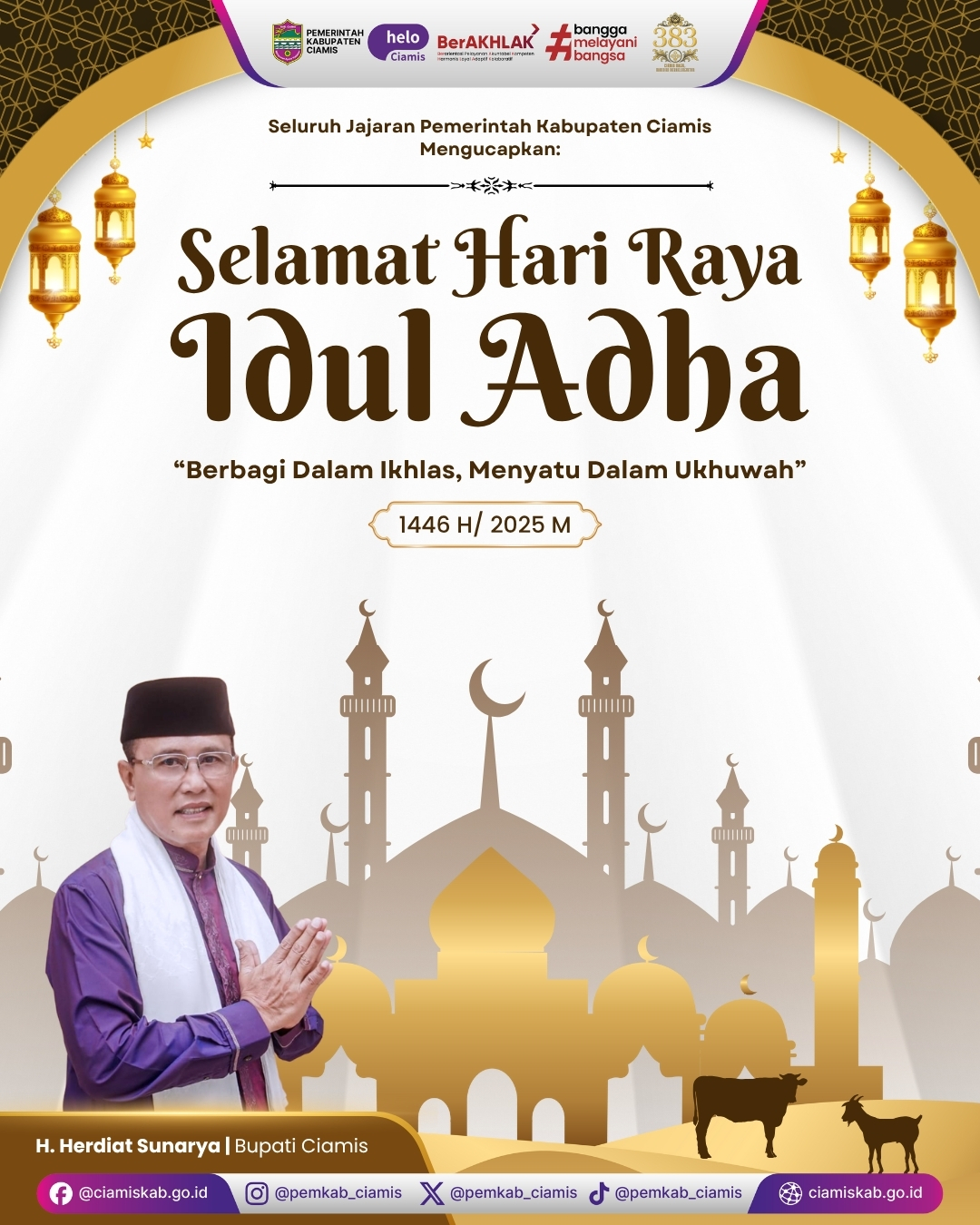 Bupati Ciamis dan Seluruh Jajaran Pemerintahan Kab. Ciamis Mengucapkan Selamat Hari Raya Idul ...